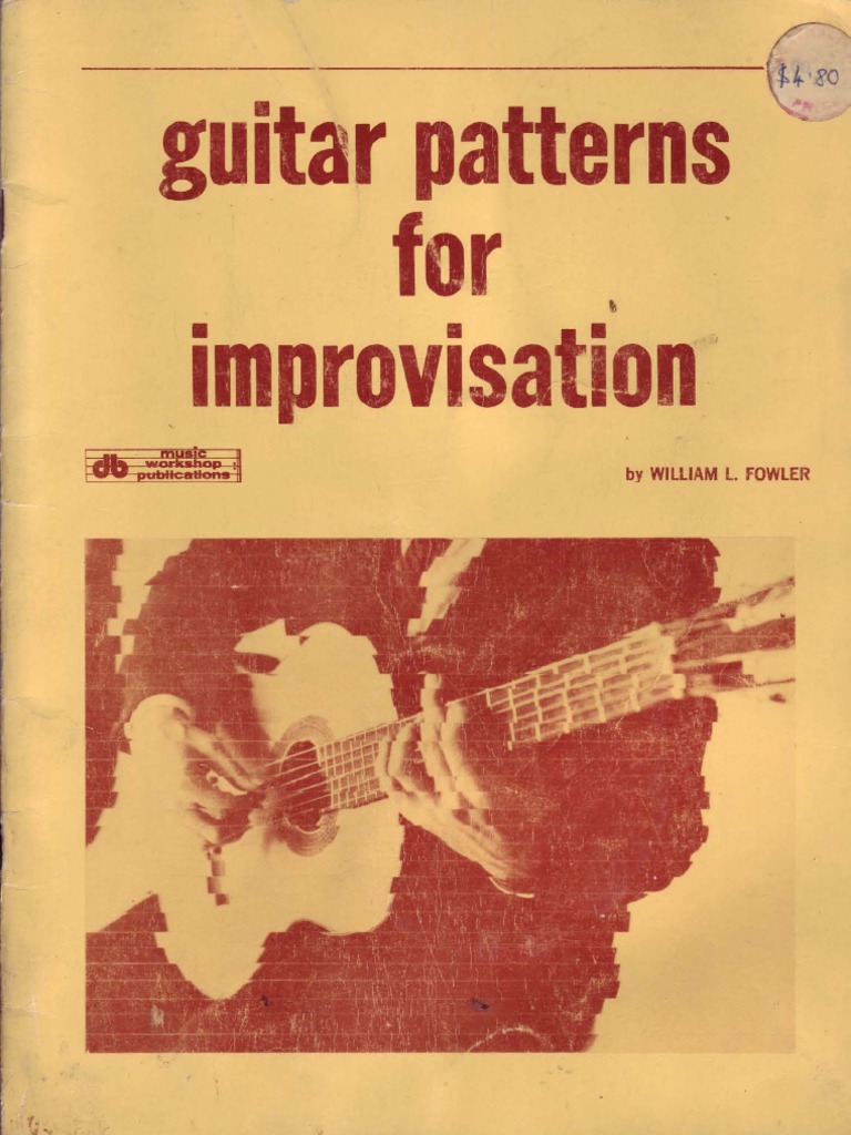William L Fowler - Guitar Patterns For Improvisation | PDF