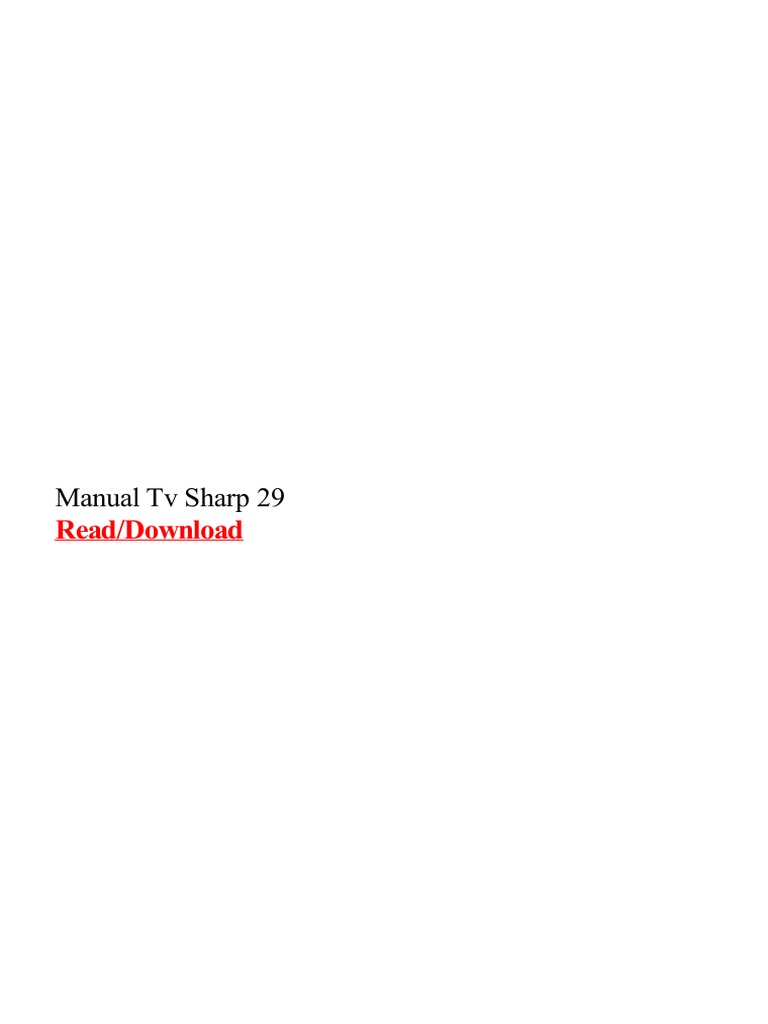 Manual TV Sharp 29: Read/Download | PDF | Television | Roku