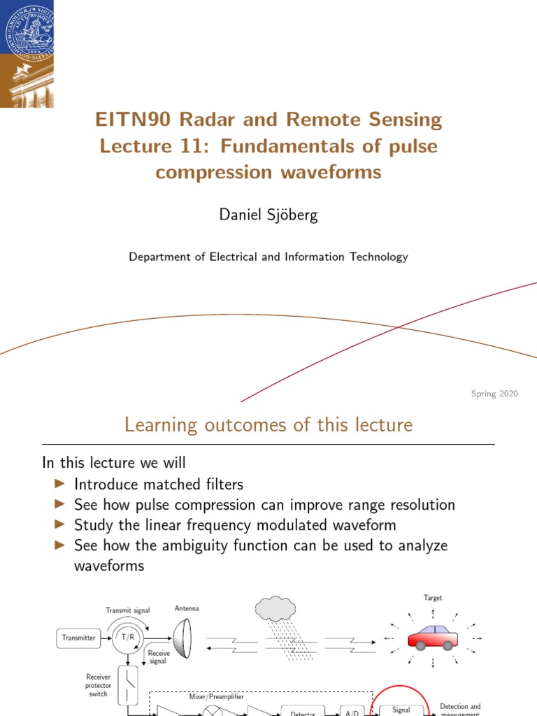 EITN90 Radar and Remote Sensing Lecture 11: Fundamentals of Pulse Compression Waveforms | PDF ...