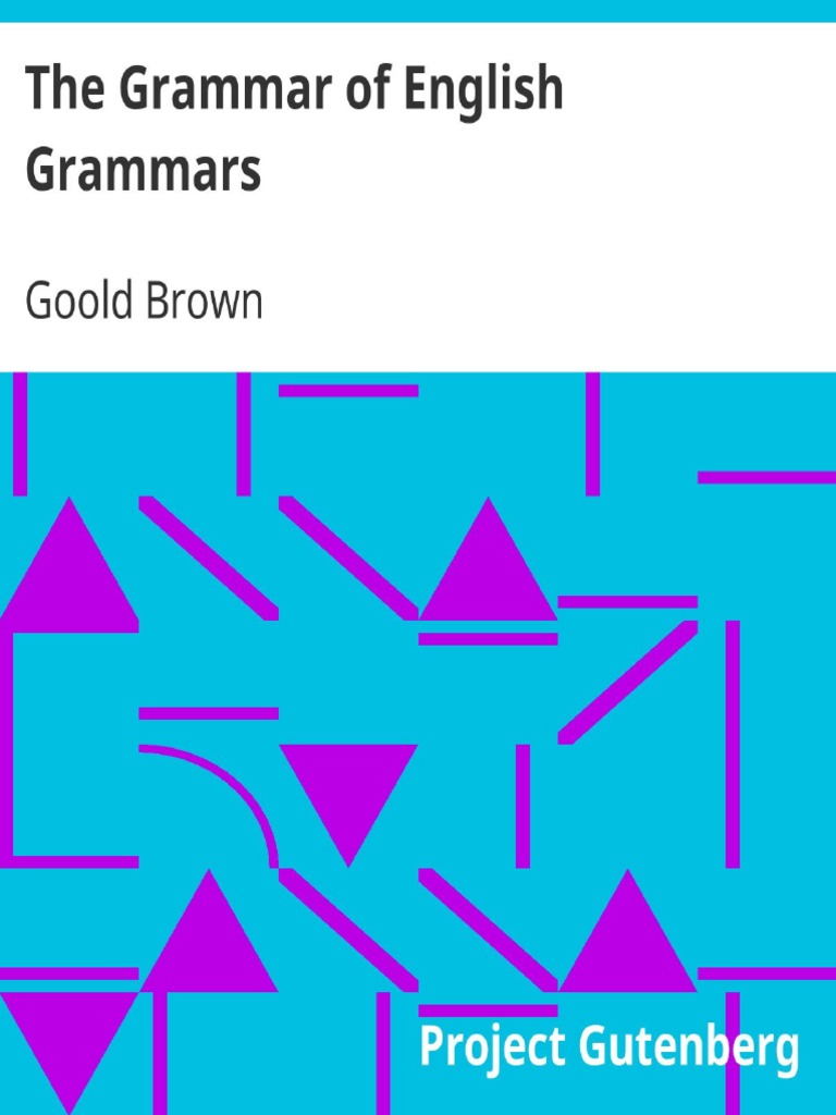The Grammar of English Grammars | PDF | Verb | Noun