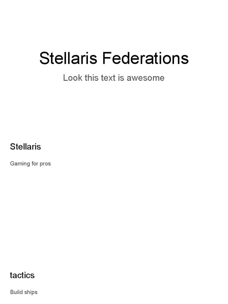 Stellaris Federations: Look This Text Is Awesome | PDF | History