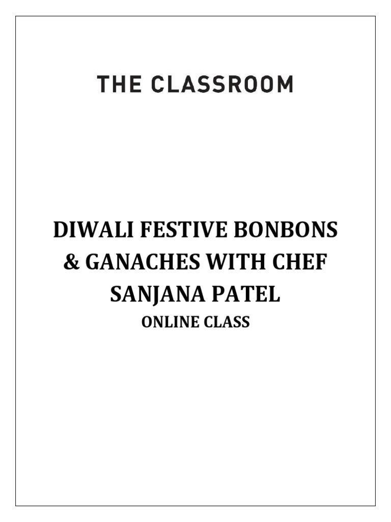 Diwali Festive Bonbons and Ganaches With Chef Sanjana Patel. | PDF ...
