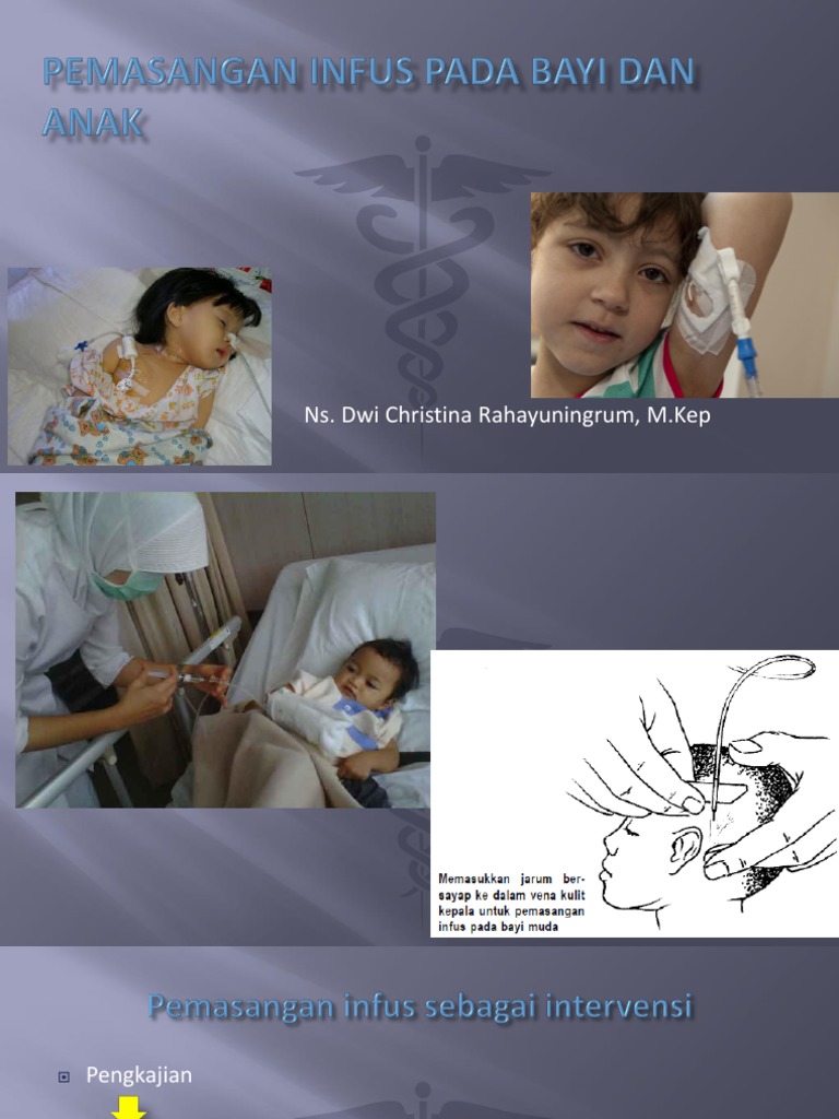 Pemasangan Infus Pada Bayi Dan Anak | PDF