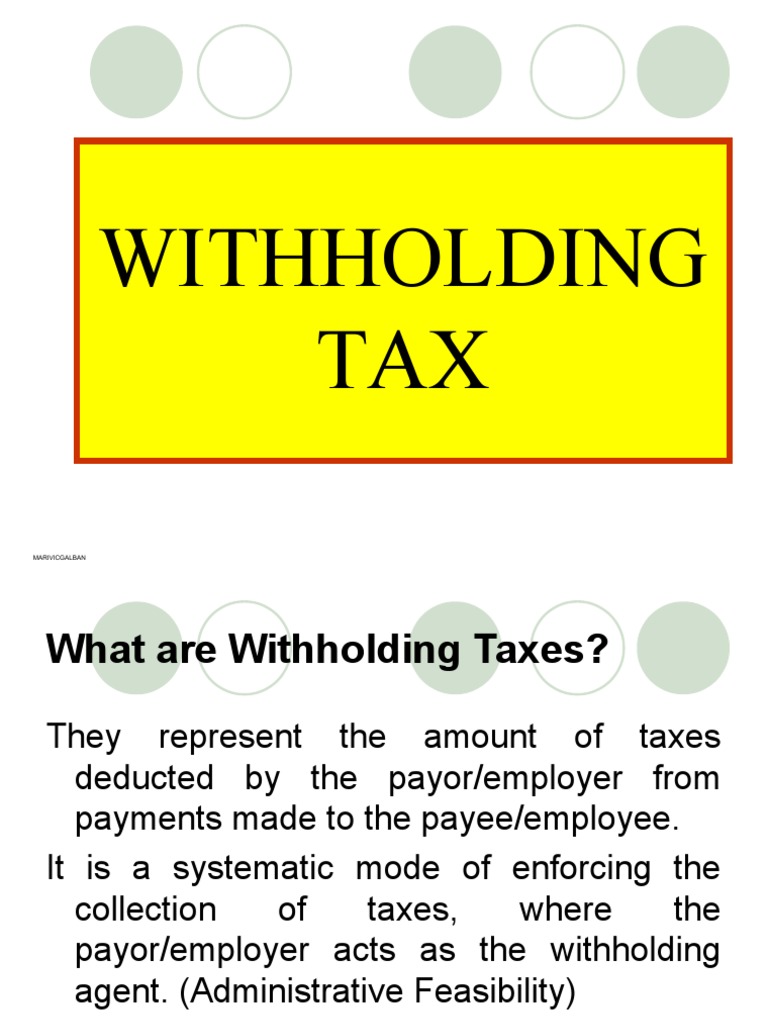 Withholding Tax Guide by Marivic Galban | PDF | Employment | Taxes