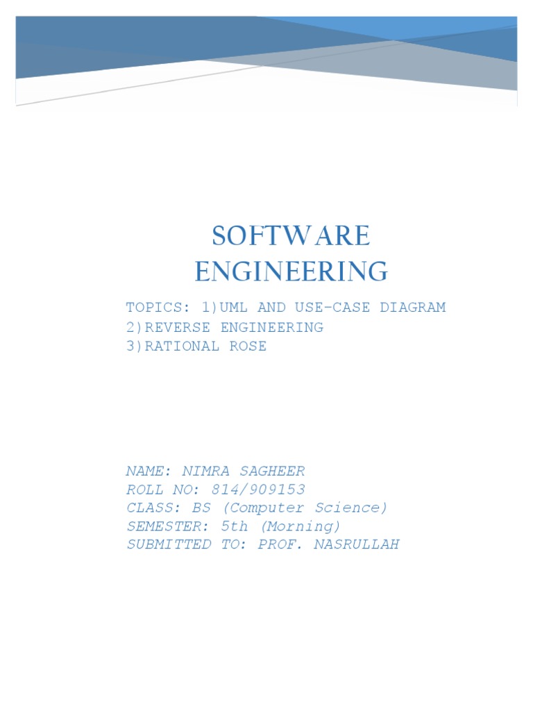 Software Engineering: Topics: 1) Uml and Use-Case Diagram 2) Reverse ...