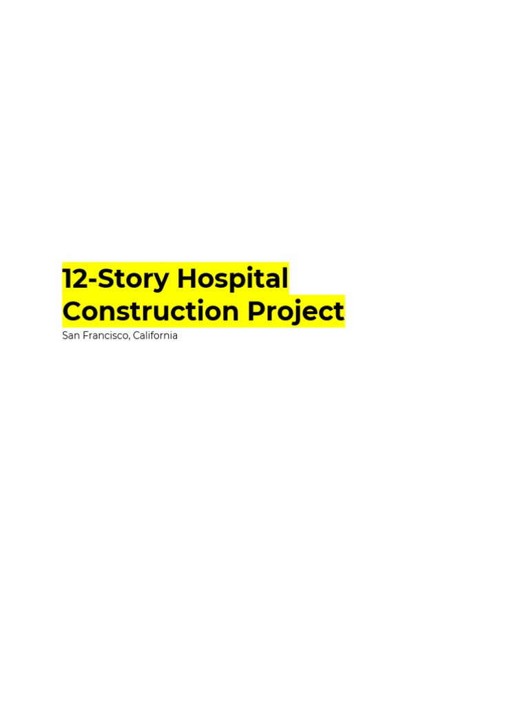 12-Story Hospital Construction Project: San Francisco, California | PDF