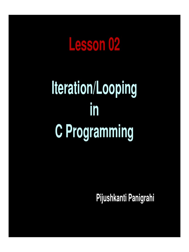 Lesson 02 Iteration Looping In C Programming C Programming Descargar Gratis Pdf Control