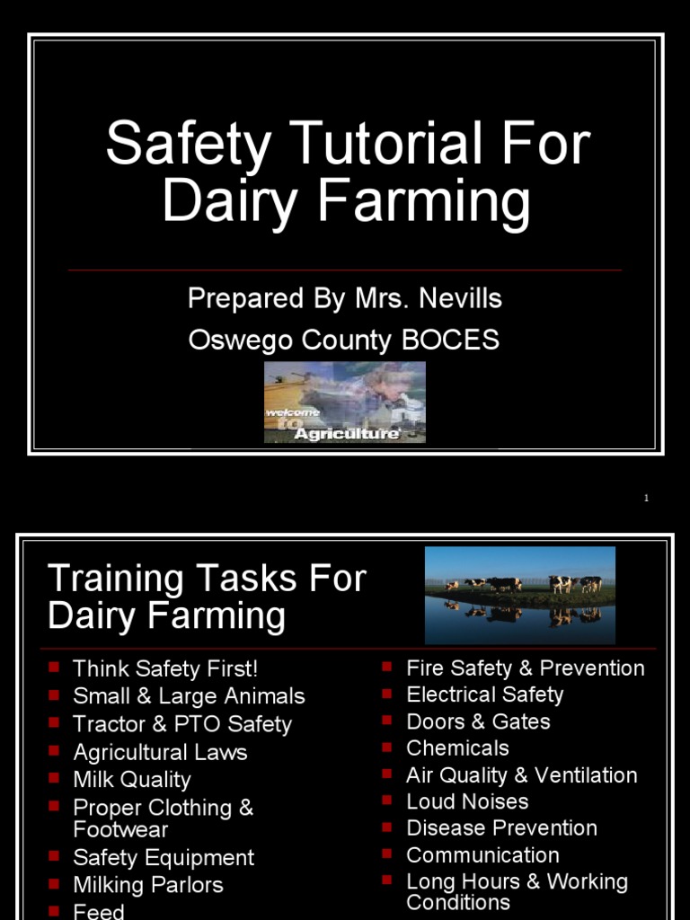 Safety Tutorial For Dairy Farming: Prepared by Mrs. Nevills Oswego ...