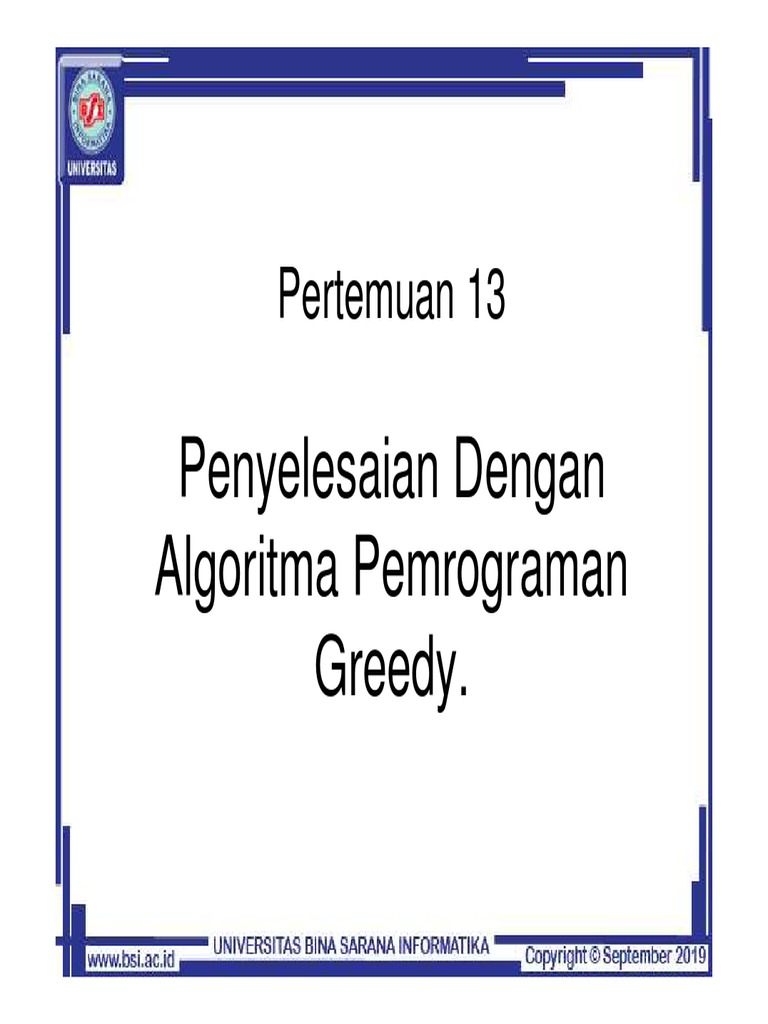 Pertemuan 13: Penyelesaian Dengan Algoritma Pemrograman Greedy | PDF