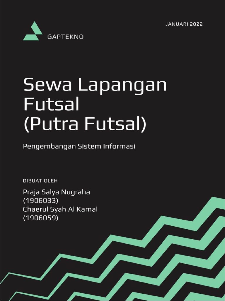 Pengembangan Sistem Informasi Sewa Lapangan Futsal (Putra Futsal) | PDF
