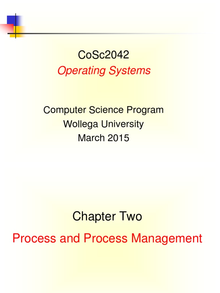 Chapter 2 - Process and Process Management | PDF | Process (Computing ...
