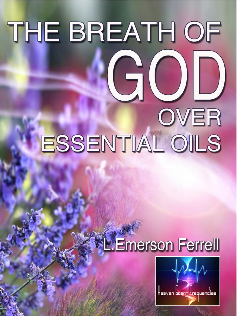 The Breath of God Over Essentia - L. Emerson Ferrell | PDF | Soul | Prayer