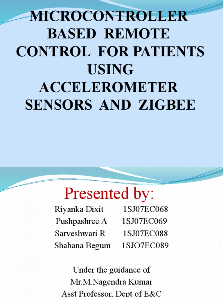 Microcontroller Based Remote Control For Patients Using Accelerometer Sensors and Zigbee | PDF ...