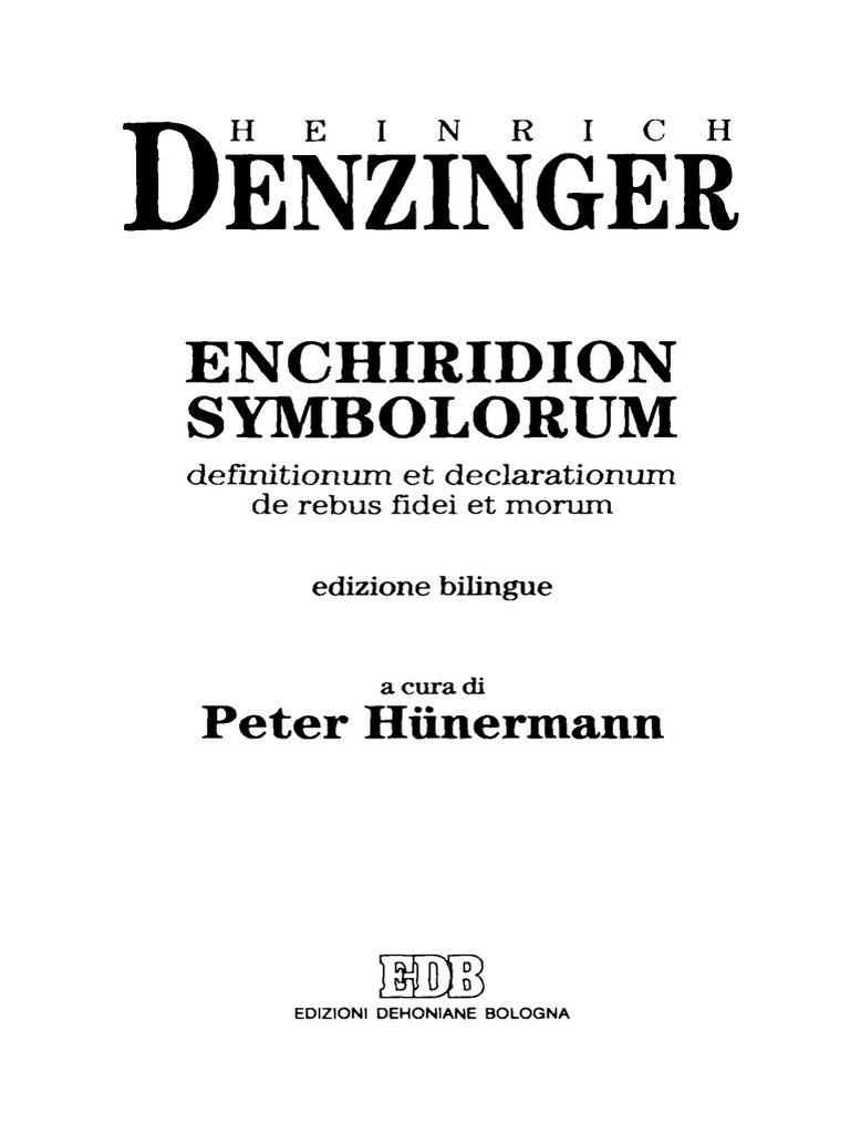 Enchiridion Symbolorum Definitionum Et Declarationum de Rebus Fidei Et ...