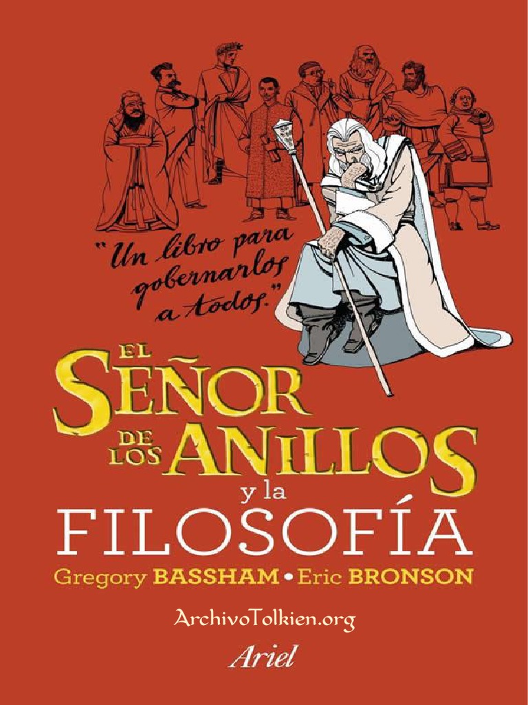El Senor de Los Anillos y La Filosofia - Gregory Bassham | PDF | El ...