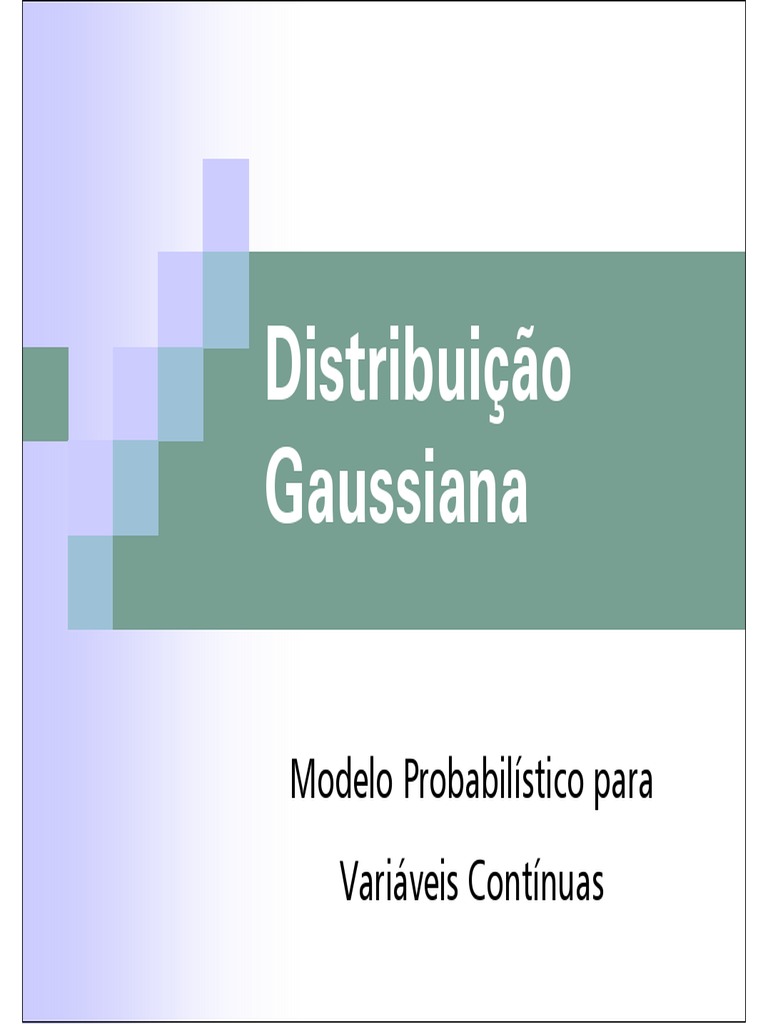 Aula 11 - Distribuicao Gaussiana | PDF | Distribuição normal | Desvio ...
