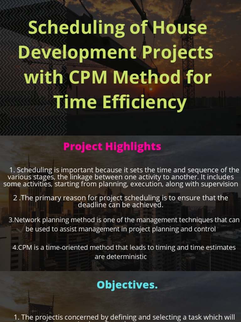 Scheduling of House Development Projects With CPM Method For Time ...