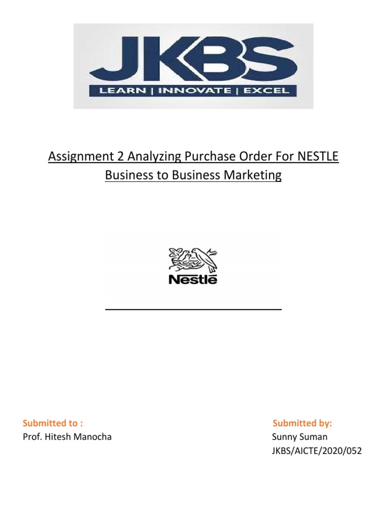 Assignment 2 Analyzing Purchase Order For NESTLE Business To Business ...