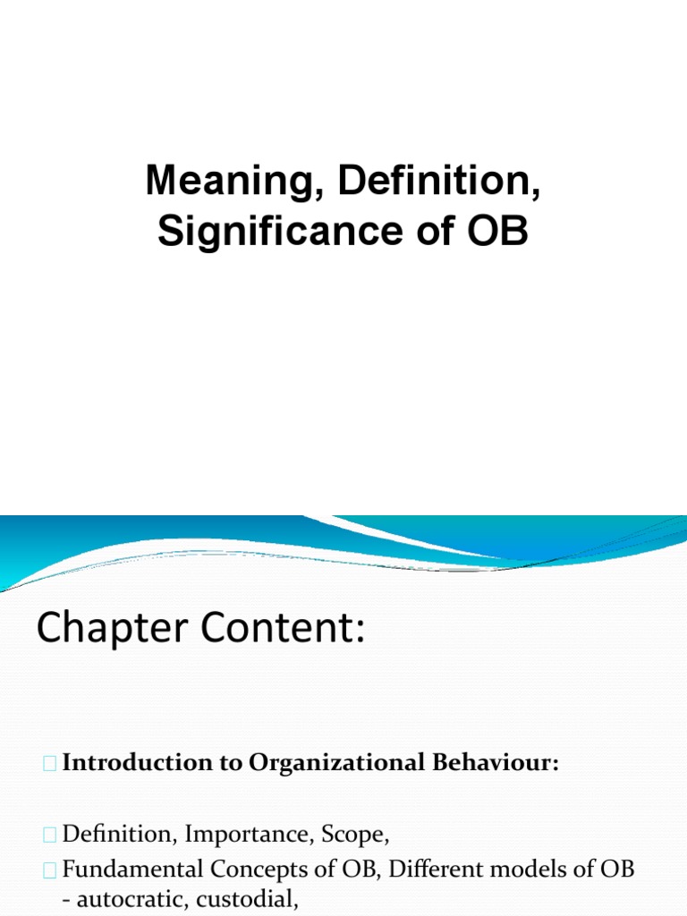 Meaning, Definition, Significance of OB | PDF | Organizational Behavior ...