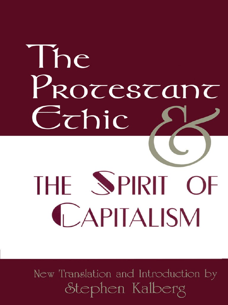 The Protestant Work Ethic (Weber) | PDF | Max Weber | Capitalism