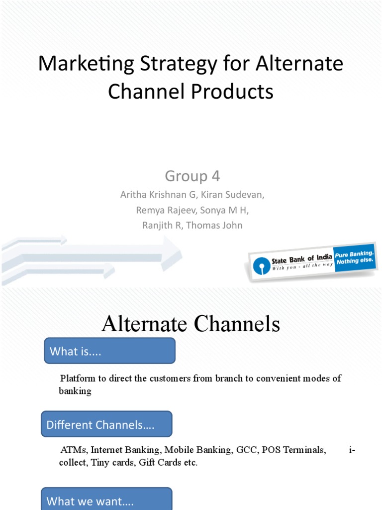 Marketing Strategy For Alternate Channel Products: Group 4 | PDF ...