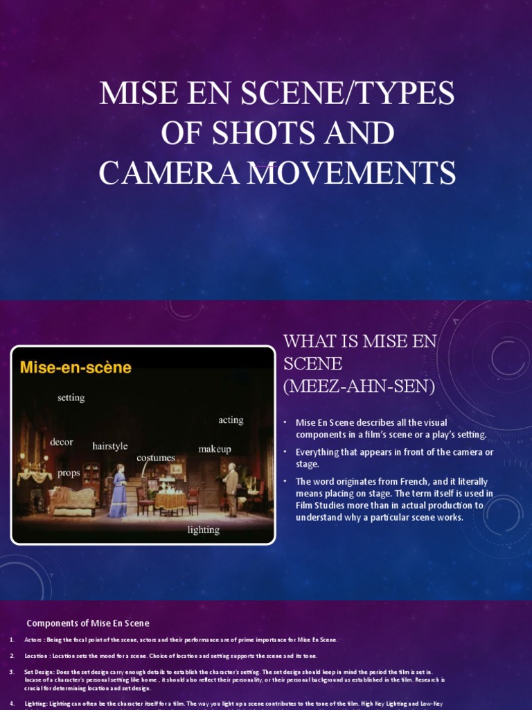 Mise en Scene/Types of Shots and Camera Movements | PDF