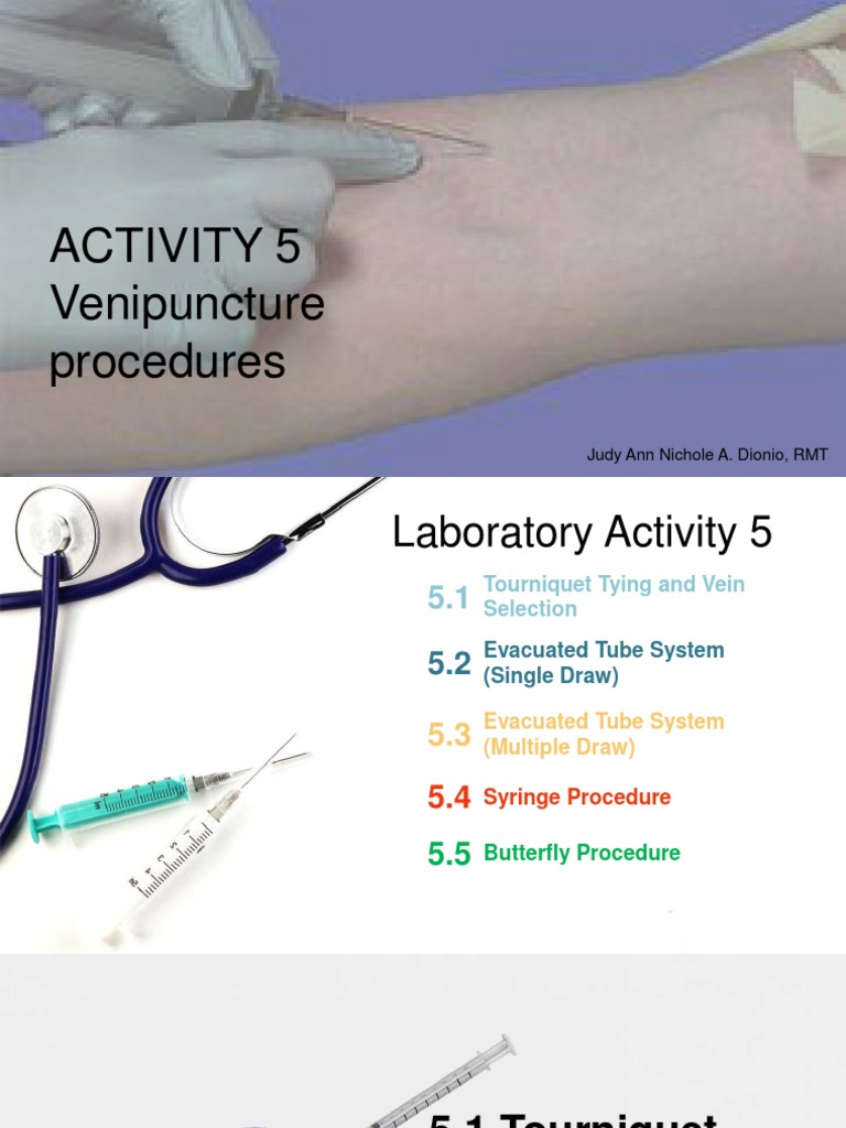 Activity 5 Venipuncture Procedures: Judy Ann Nichole A. Dionio, RMT ...