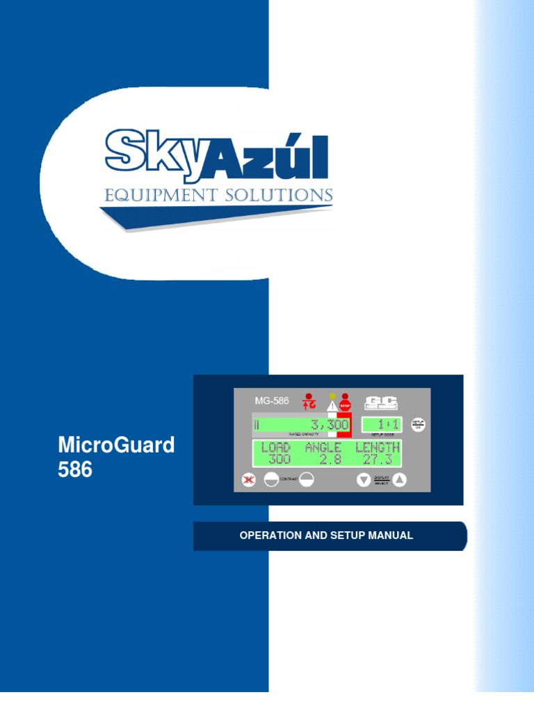 Micro Guard - 586 Operation and Setup Manual - SkyAzul | PDF | Crane ...