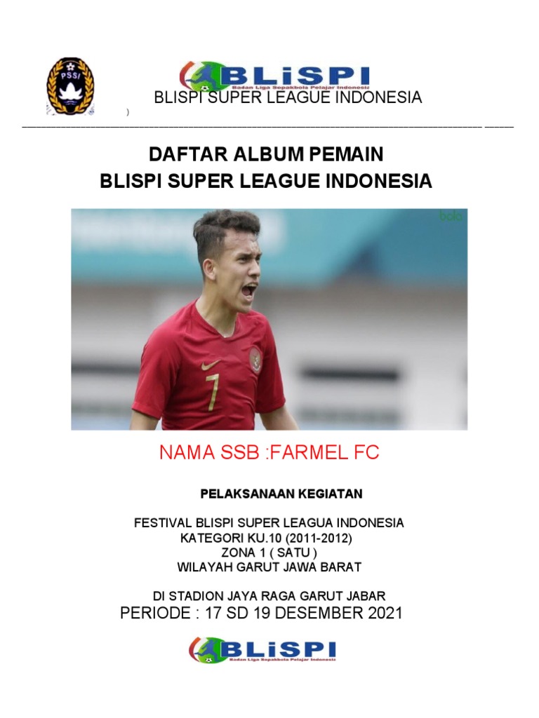 Daftar Album Pemain Blispi Super League Indonesia: Nama Ssb:Farmel FC | PDF