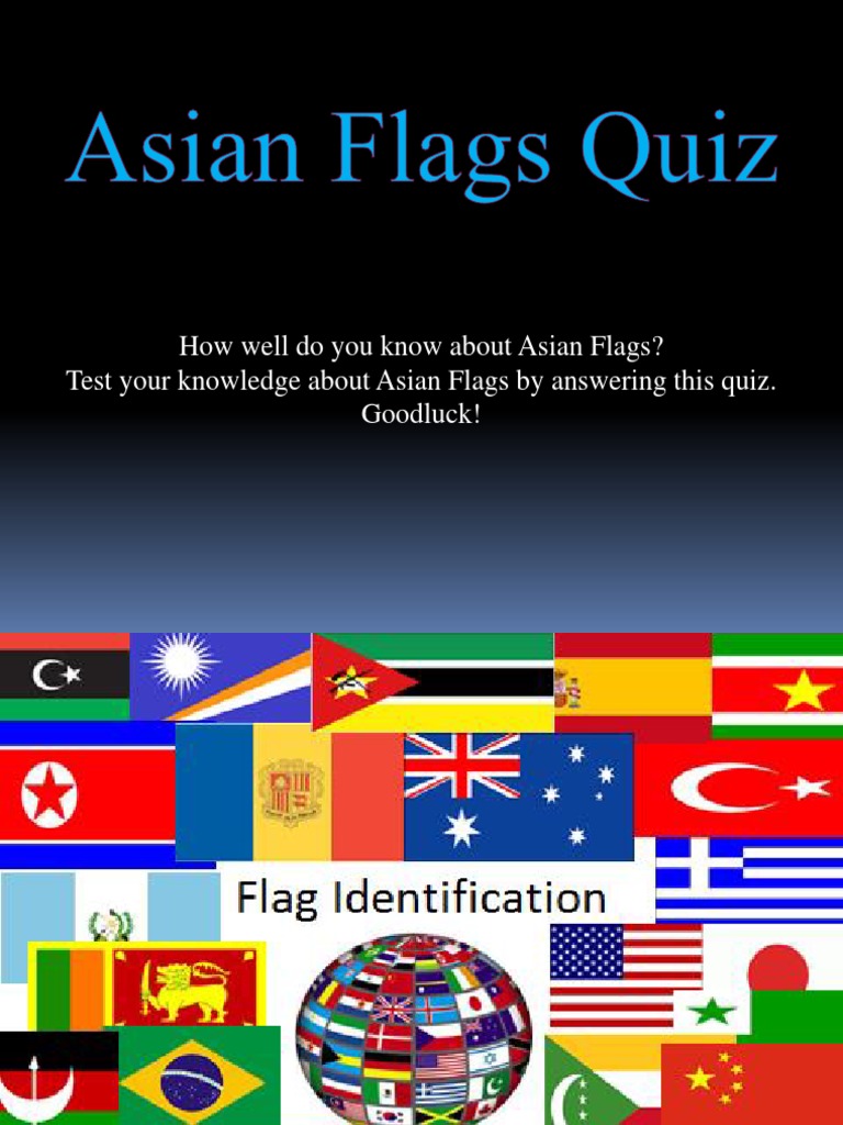 Asian Flags Knowledge Quiz | PDF