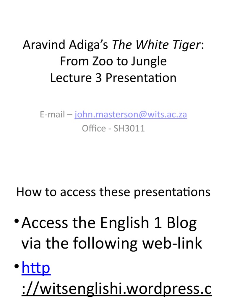 Wits Engl1003 Aravind Adiga S The White Tiger Lecture 3 Presentation ...