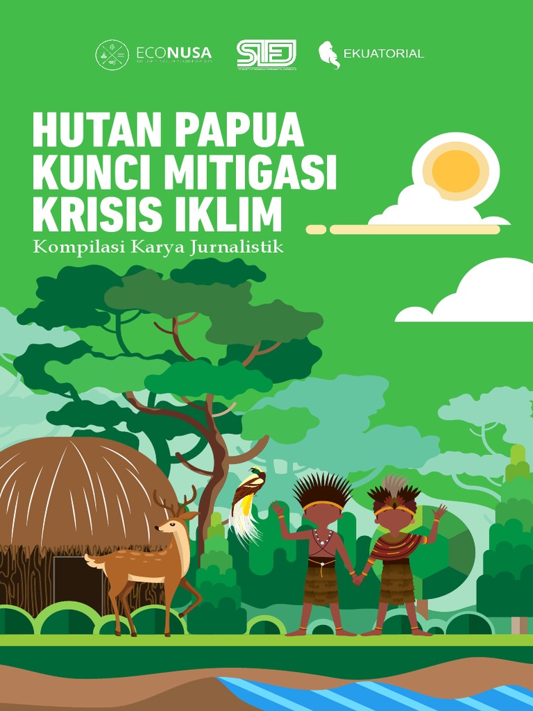 Hutan Papua Kunci Mitigasi Krisis Iklim | PDF