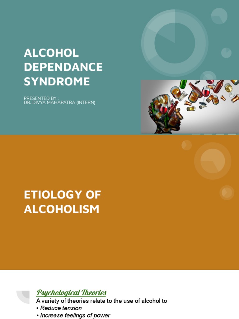 Alcohol Dependence Syndrome Overview | PDF | Alcoholism | Substance ...