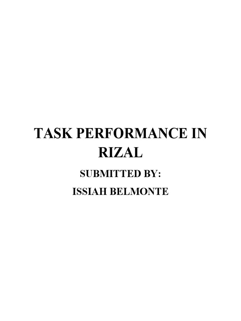 Task Performance in Rizal: Submitted By: Issiah Belmonte | PDF