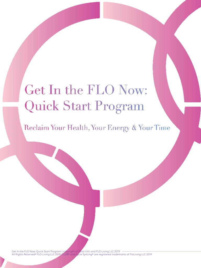 Get in The FLO Now: Quick Start Program: Reclaim Your Health, Your ...