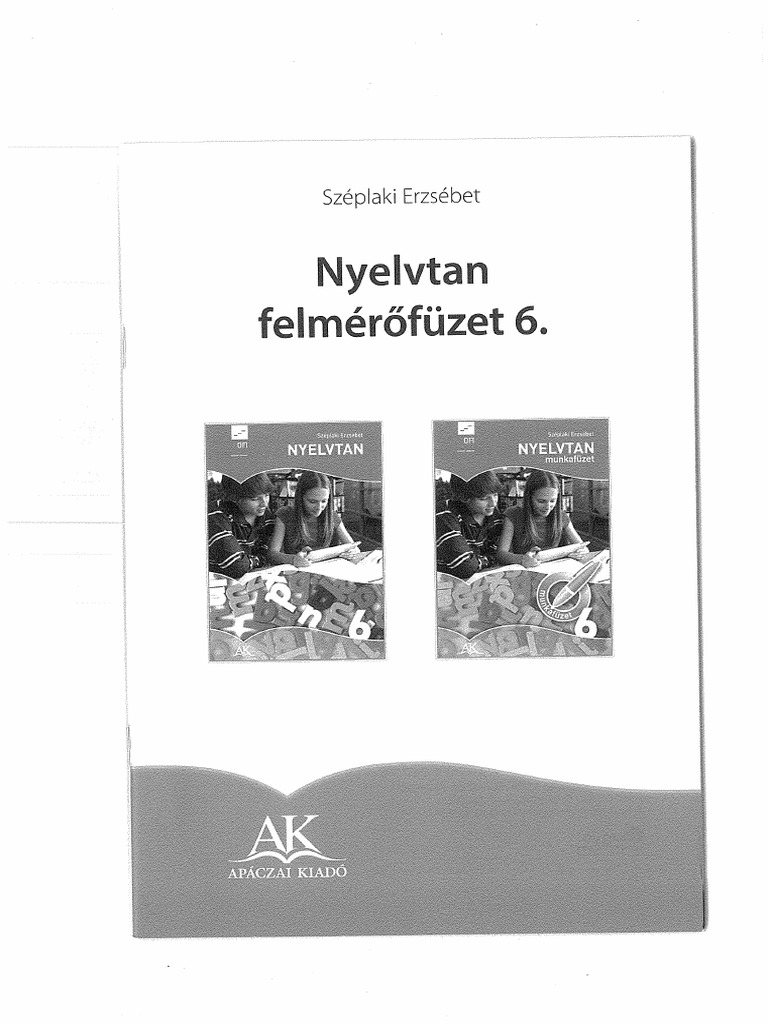 Nyelvtan felmérőfüzet 6. osztály Apáczai | PDF