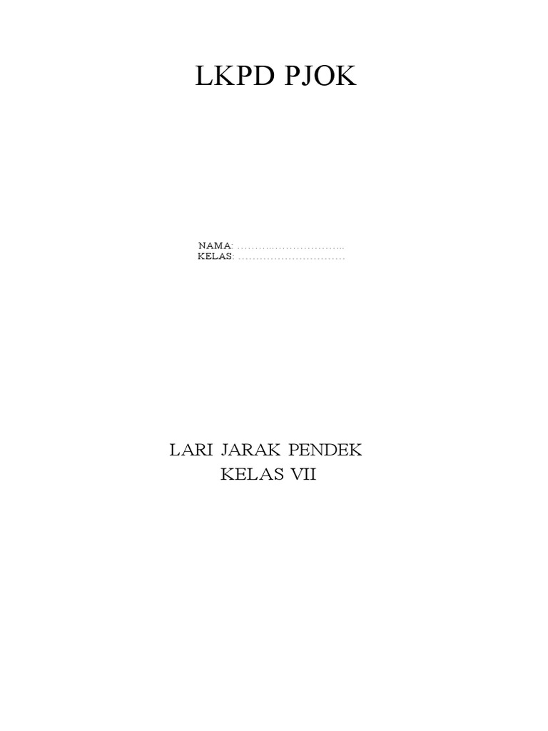 LKPD PJOK. Lari Jarak Pendek KELAS VII | PDF