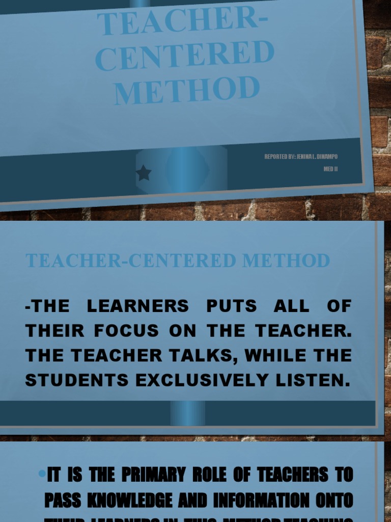 Teacher - Centered Method | PDF | Educational Assessment | Learning