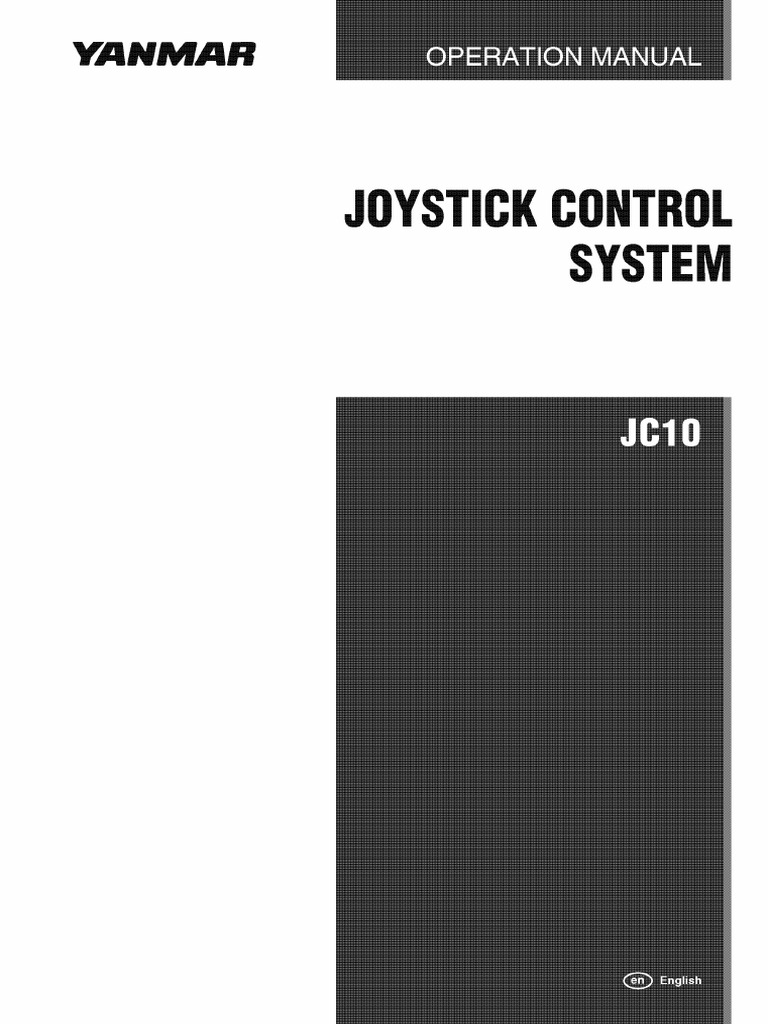 JC10 JOYSTICK CONTROL SYSTEM OPERATION MANUAL - Unlocked (OCR) | PDF ...