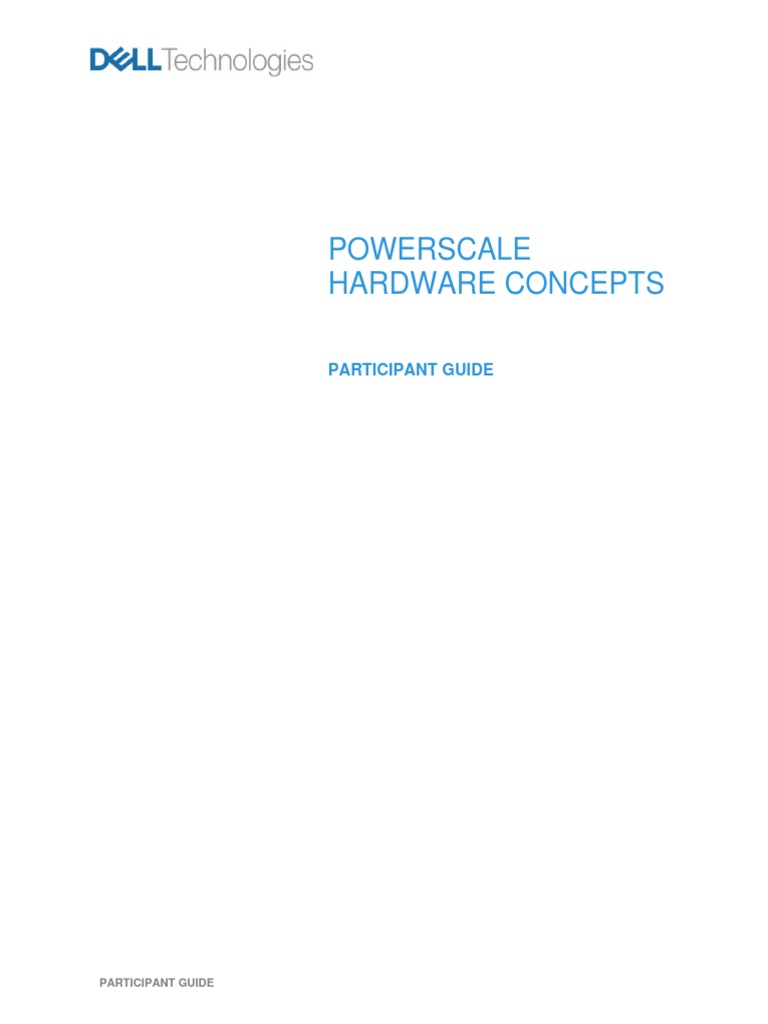 PowerScale+Hardware+Concepts+ +Participant+Guide | PDF | Solid State Drive | Computer Cluster