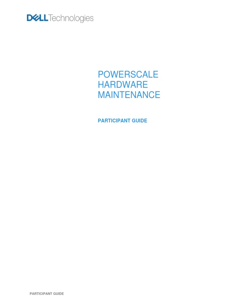 PowerScale+Hardware+Maintenance+ +Participant+Guide | PDF | Solid State ...