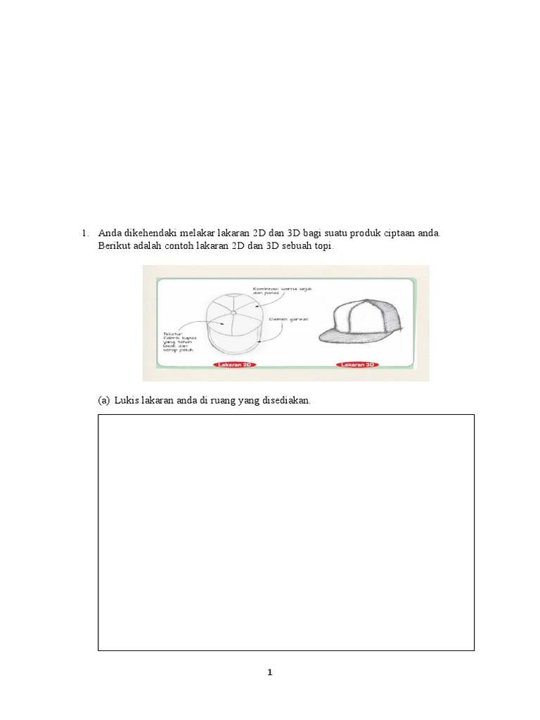 Anda Dikehendaki Melakar Lakaran 2D Dan 3D Bagi Suatu Produk Ciptaan ...