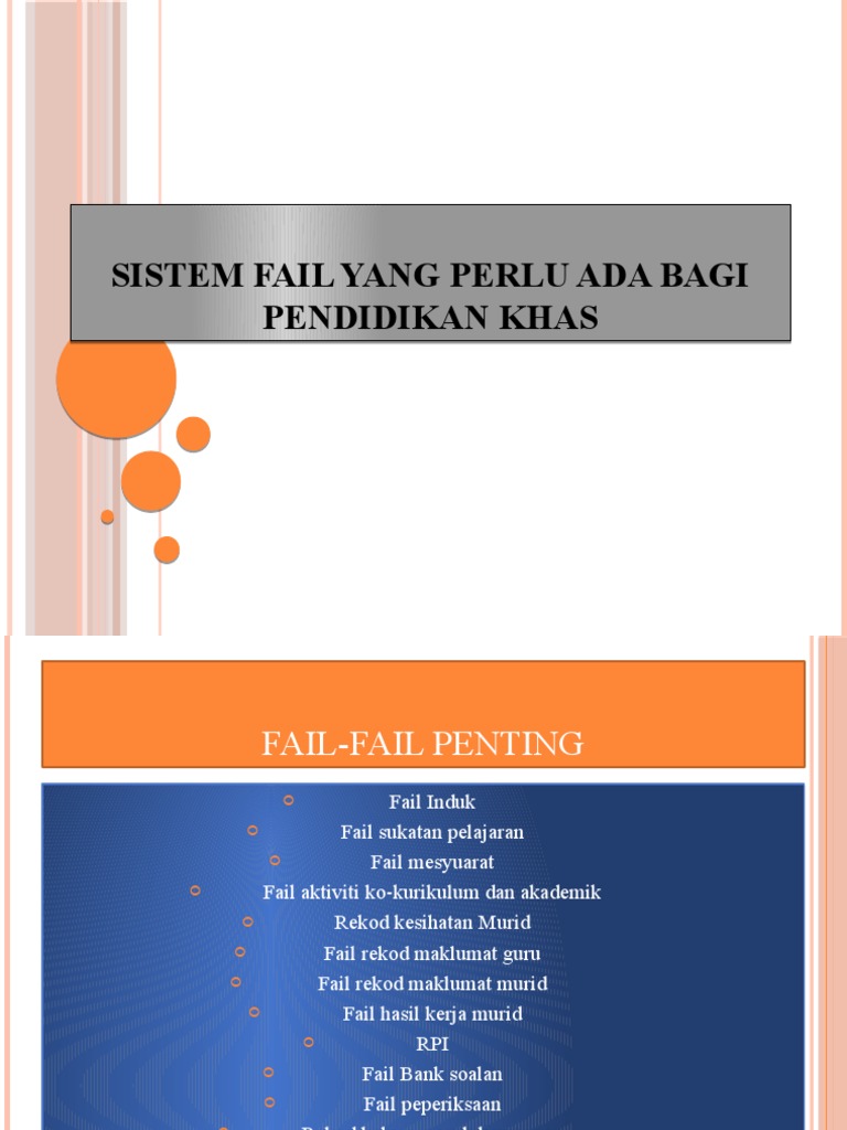Sistem Fail Yang Perlu Ada Bagi Pendidikan Khas | PDF