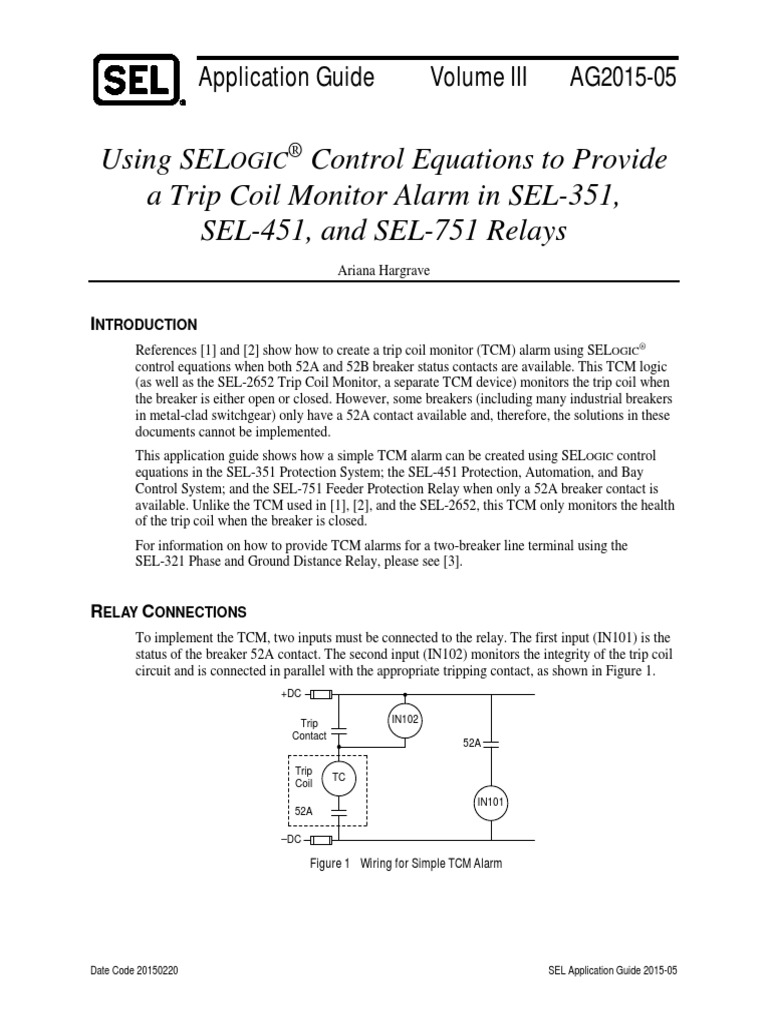 Using SEL Control Equations To Provide A Trip Coil Monitor Alarm in SEL ...