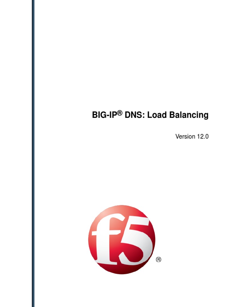 BIG-IP DNS Load Balancing | PDF | Load Balancing (Computing) | Domain ...