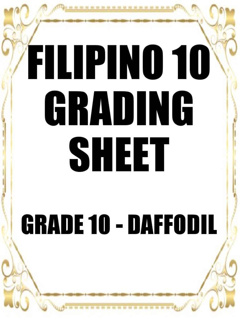 Filipino 10 Grading Sheet: Grade 10 - Daffodil | PDF