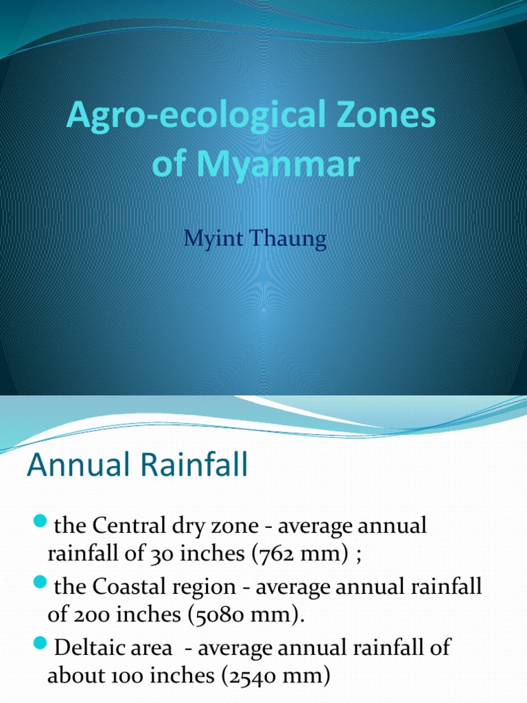 Agroecological Zones of Myanmr 191021 | PDF | Agriculture | Rain