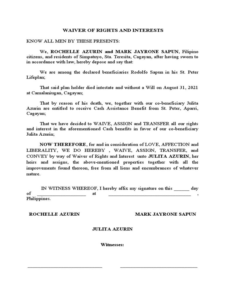 Waiver of Rights and Interests: NOW THEREFORE, For and in Consideration ...