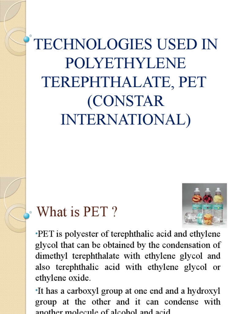 Technologies Used in PET-Constar International | PDF | Materials ...