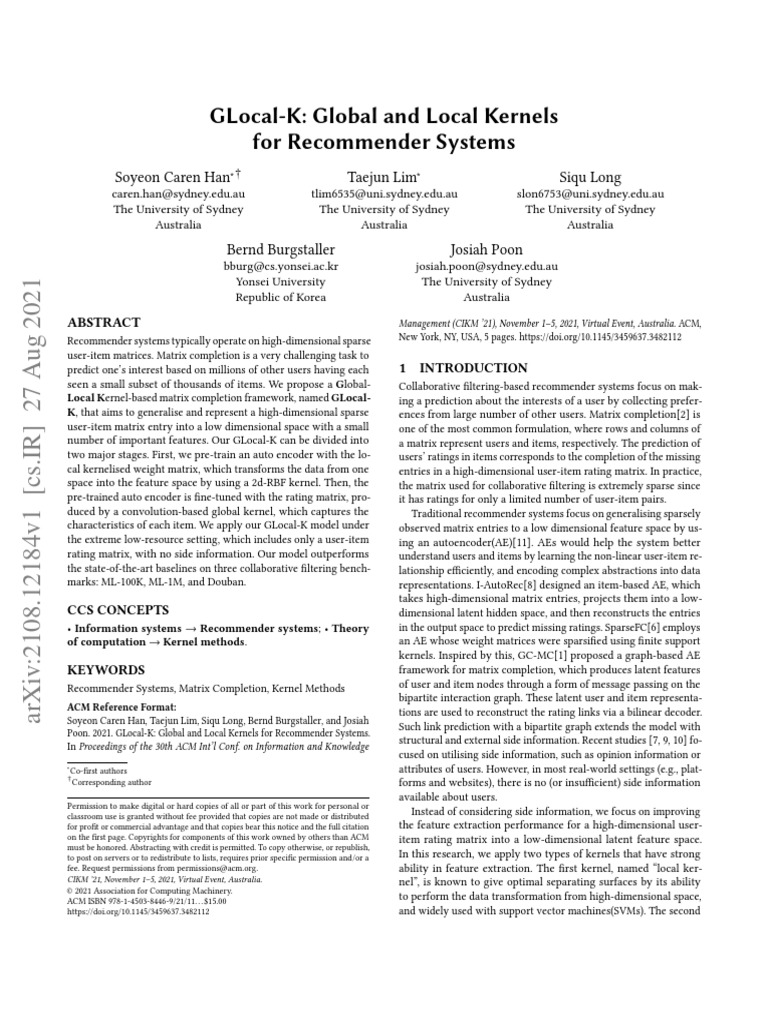 Glocal-K: Global and Local Kernels For Recommender Systems: Soyeon Caren Han Taejun Lim Siqu ...